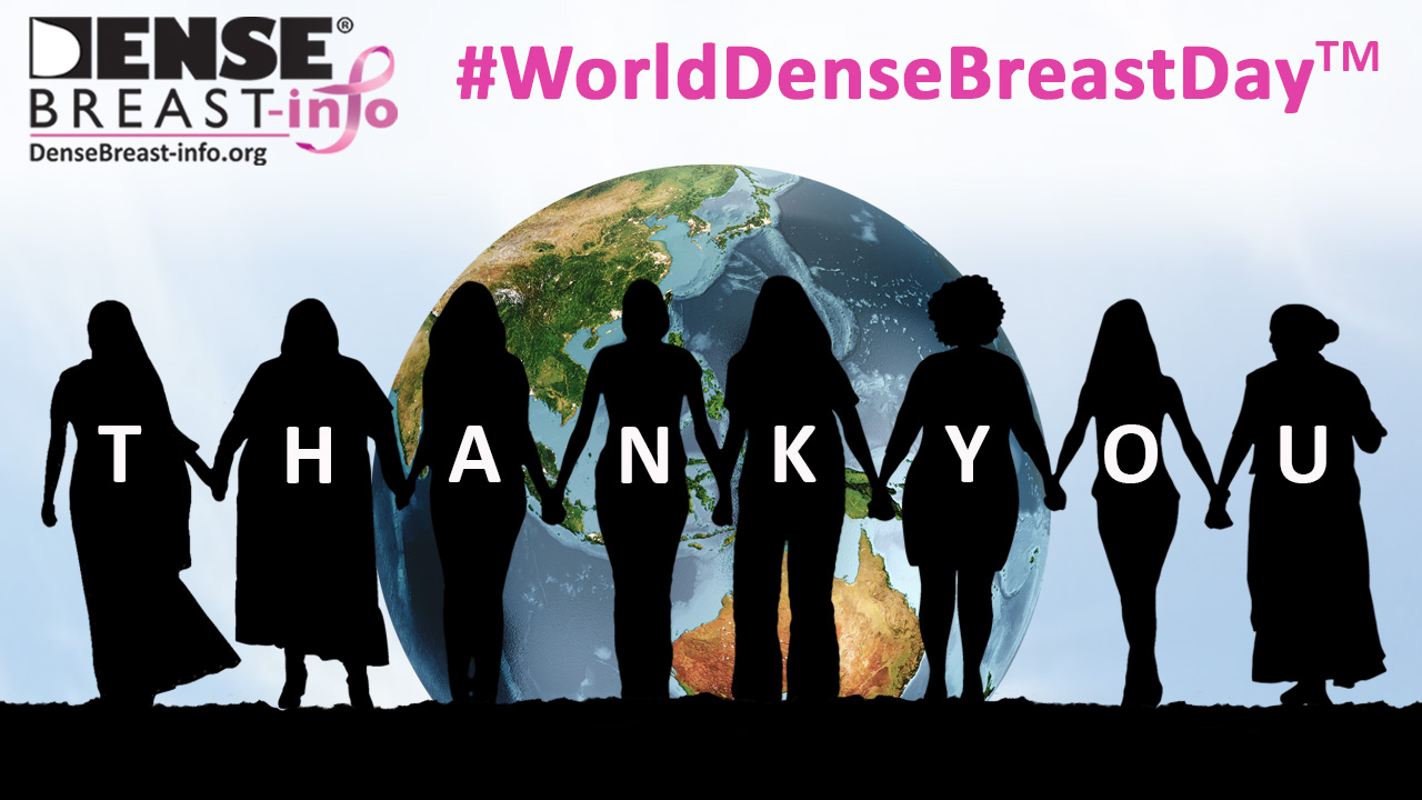 World Dense Breast Day, SUCCESS! | DenseBreast-info, Inc. World Dense Breast Day, SUCCESS! | DenseBreast-info, Inc.